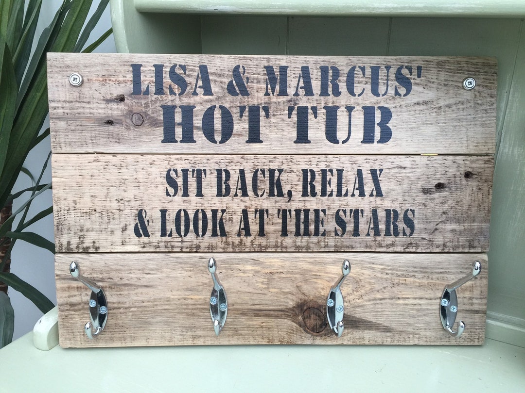 Personalised Hot Tub Signs. Hand Made Reclaimed Timber Sign With 4 ...