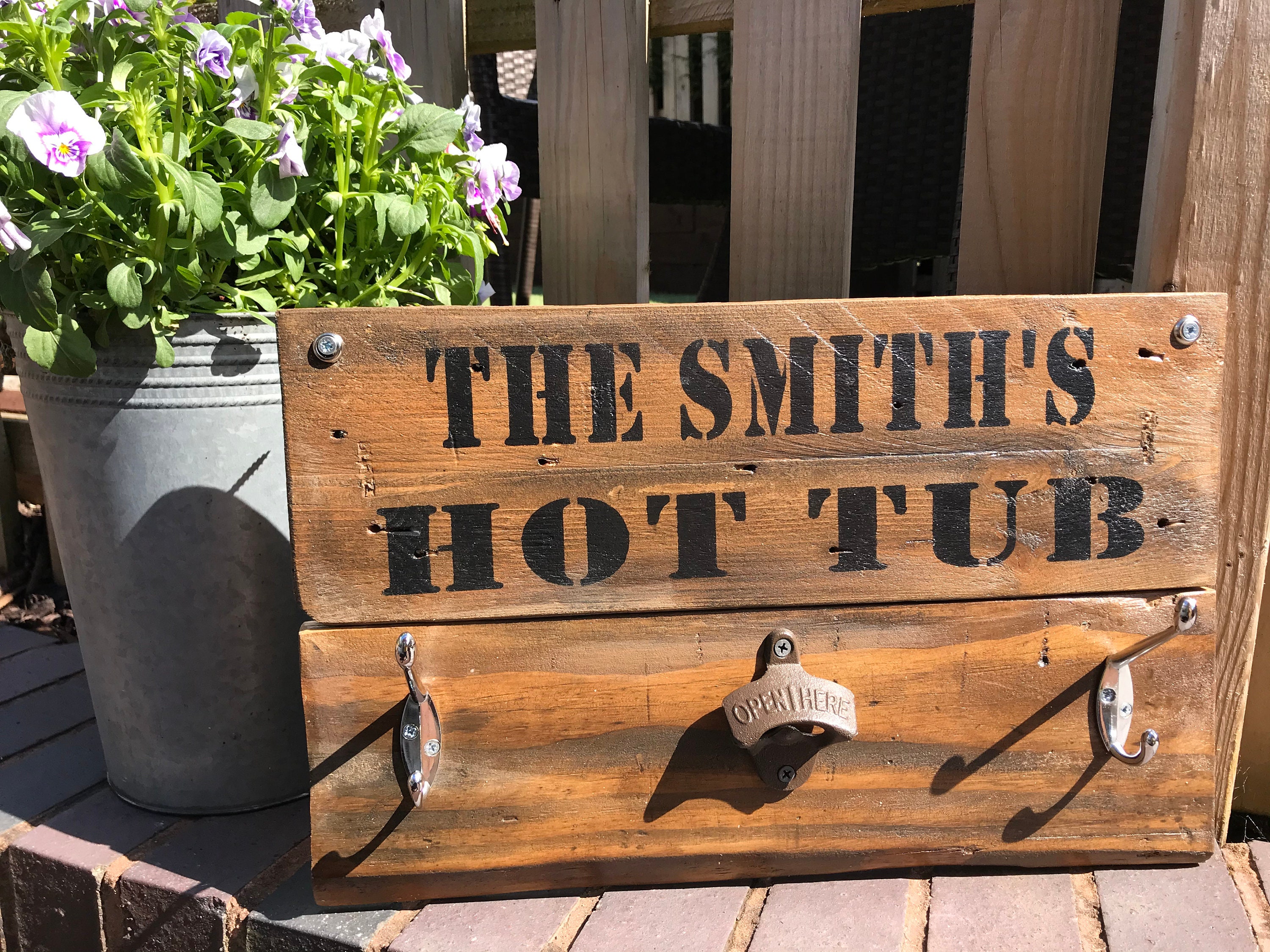 Hot Tub Sign With Bottle Opener and Towel/ Robe Hooks. Can Be ...