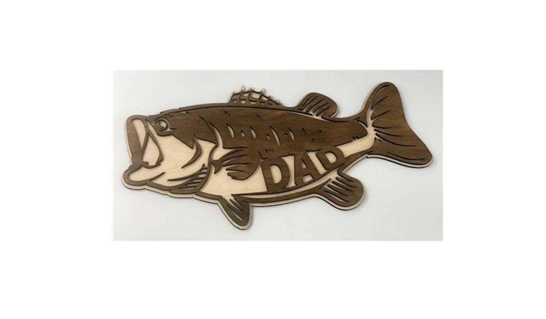 Bass Father's Day Sign, Dad Laser Cut,grandpa Sign, Uncle-papa- for ...