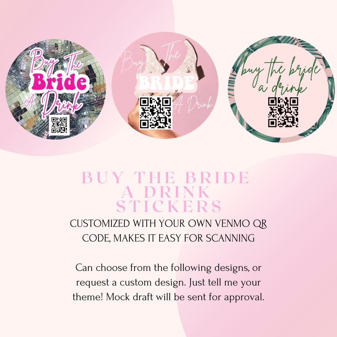 Buy the Bride A Drink Stickers | Bachelorette Stickers | QR Sticker ...