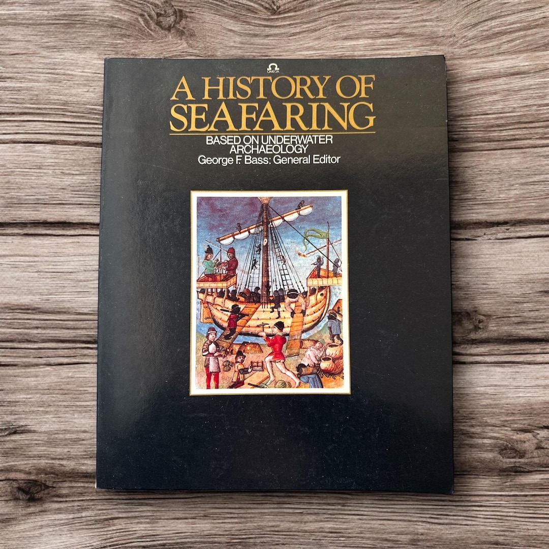 A History of Seafaring Based on Underwater Archaeology, Vintage Nautical Book, Shipwrecks and ...