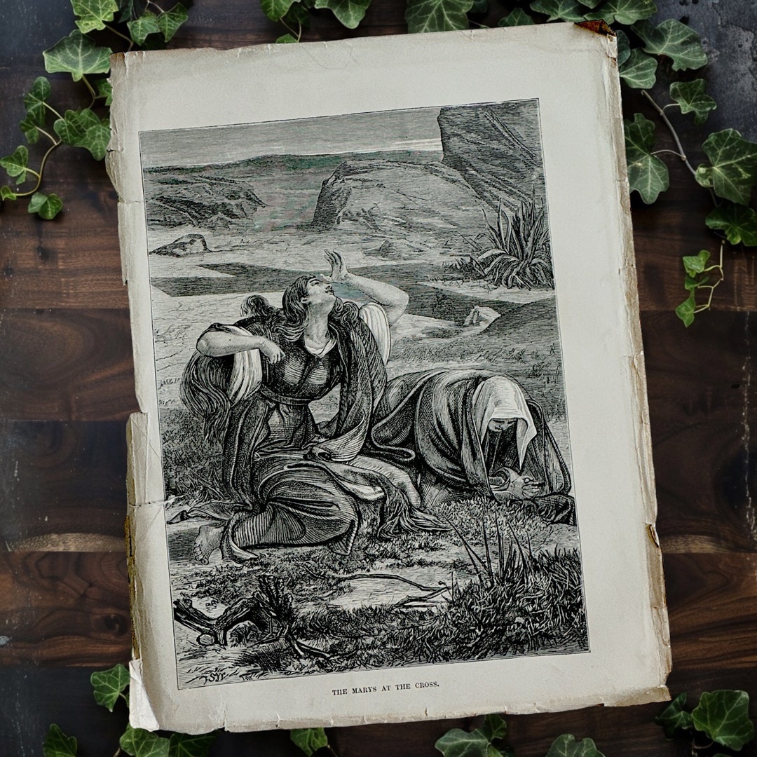 Antique 1877 Bible Engraving Art of the Marys at the Cross, Original ...