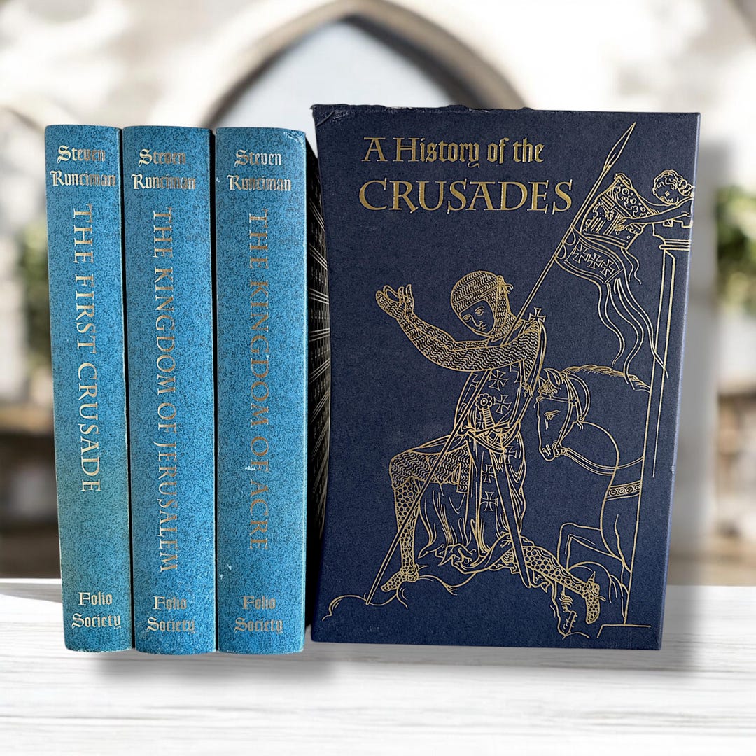 A History of the Crusades by Steven Runciman Folio Society Edition 2008 ...