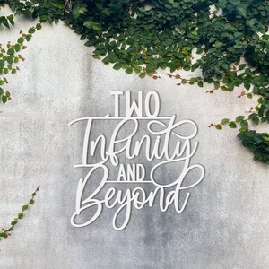 Two Infinity and Beyond Birthday Sign, 2 Infinity and Beyond Party ...