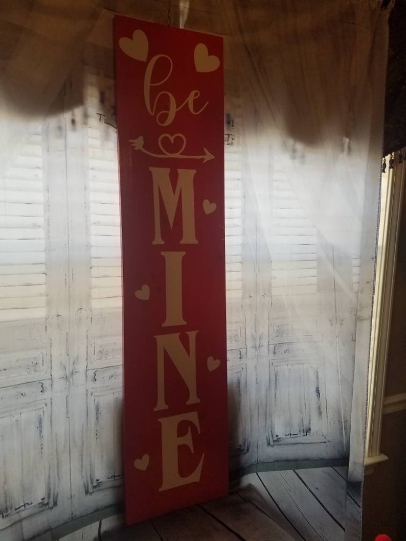 Valentine's Day Signvalentine's Day Porch Signvalentine's Day Be Mine ...