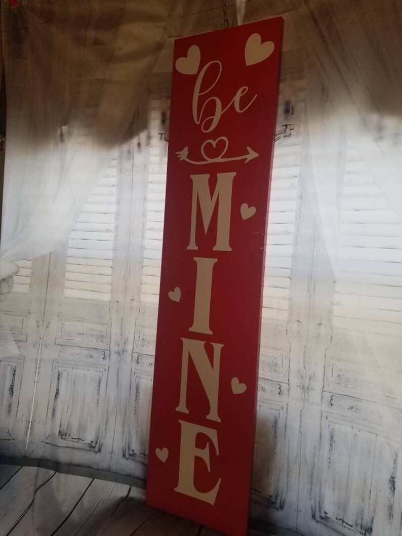 Valentine's Day Signvalentine's Day Porch Signvalentine's Day Be Mine ...