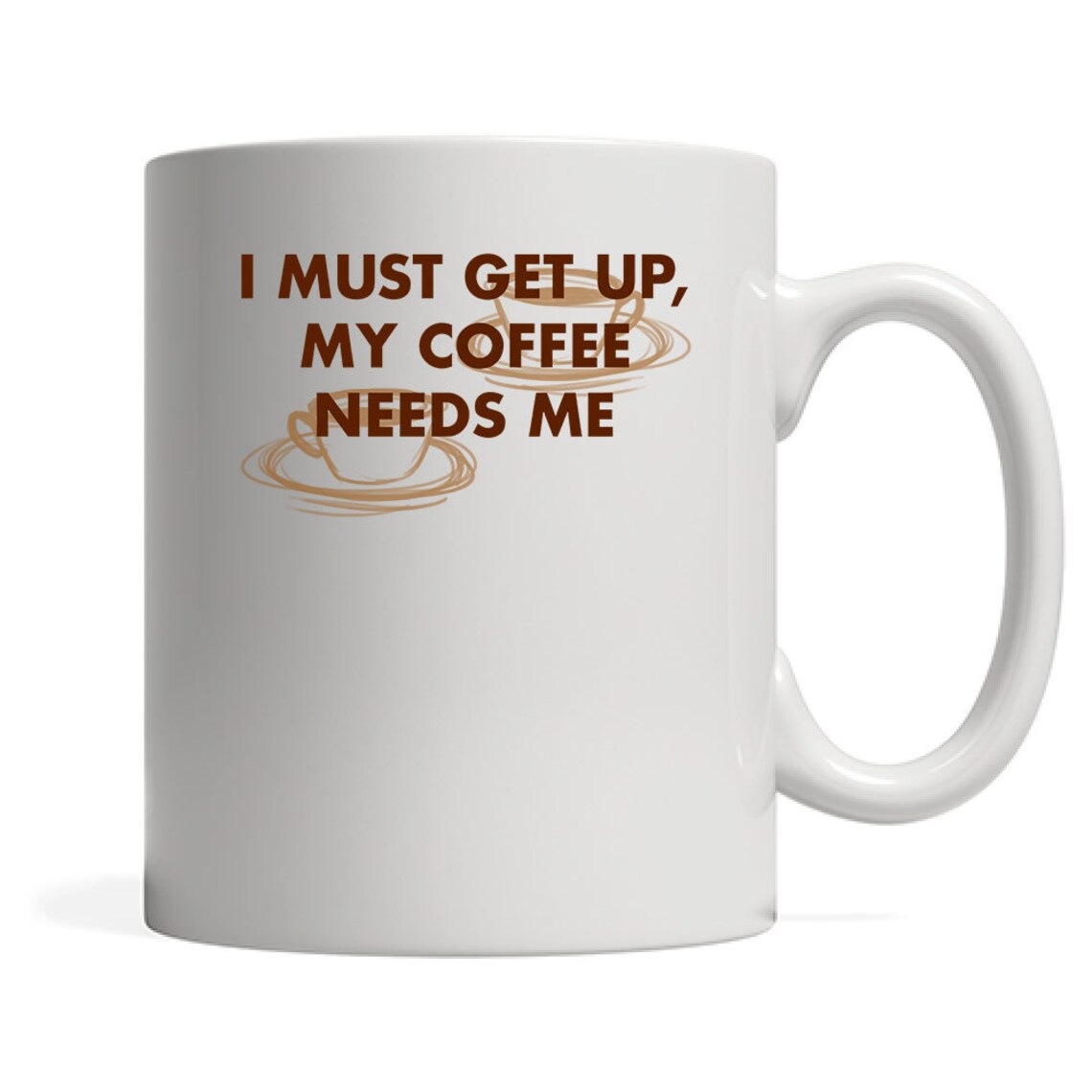 I Must Get up My Coffee Needs Me Gift Christmas Birthday | Etsy