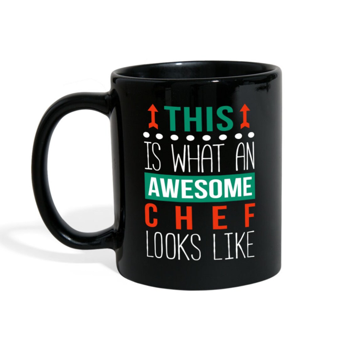 Mug Chef Gifts Chef Mug Awesome Chef Looks Like Mug Chef Coffee Mug ...