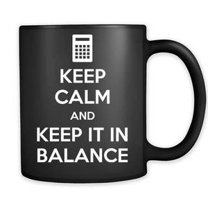 Accountant Mug Accountant Mugs Keep Calm and Keep It in Balance Mug ...