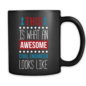 Mug Civil Engineer Mug - Awesome Civil Engineer Looks Like Mug - Civil ...