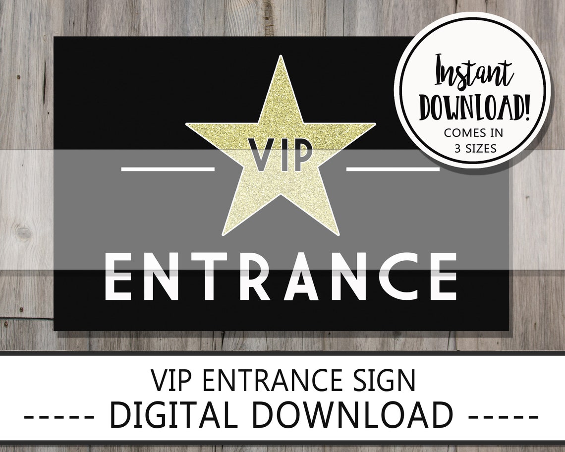 VIP Entrance Sign DIGITAL DOWNLOAD - Etsy