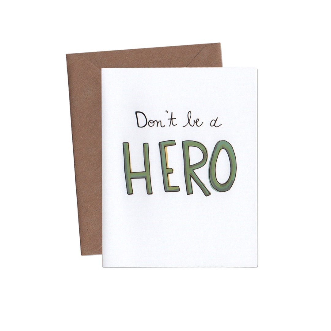 Don't Be A Hero Card Funny Encouragement Card Funny - Etsy