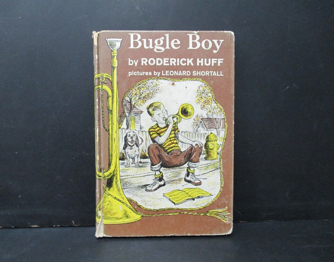 Bugle Boy by Roderick Huff, Pictures by Leonard Shortall ...