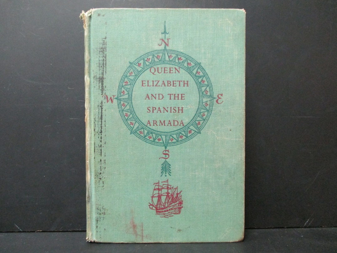 Queen Elizabeth and the Spanish Armada by Frances Winwar - Etsy