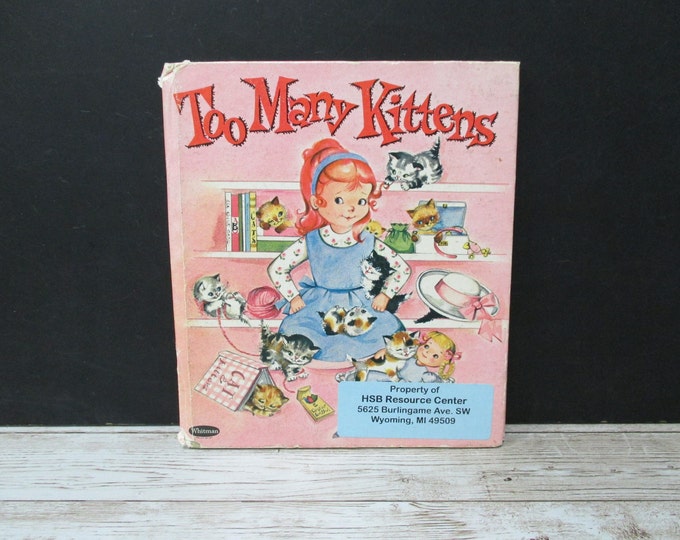 Too Many Kittens by Mabel Watts, Vintage Small Children's Book, Part of ...