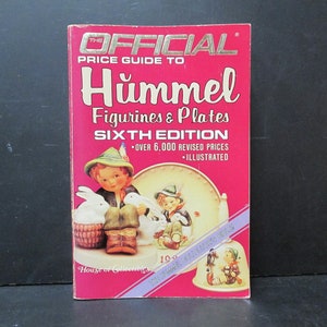 Official Price Guide to Hummel Figurines & Plates Sixth Edition, 1986 ...