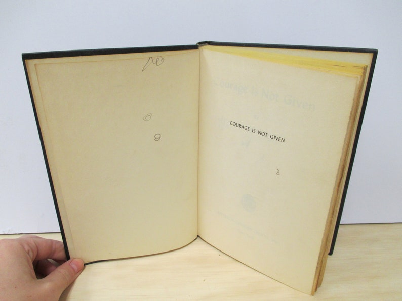 Courage is Not Given by Drayton Mayrant, Copyright 1958 Appleton ...