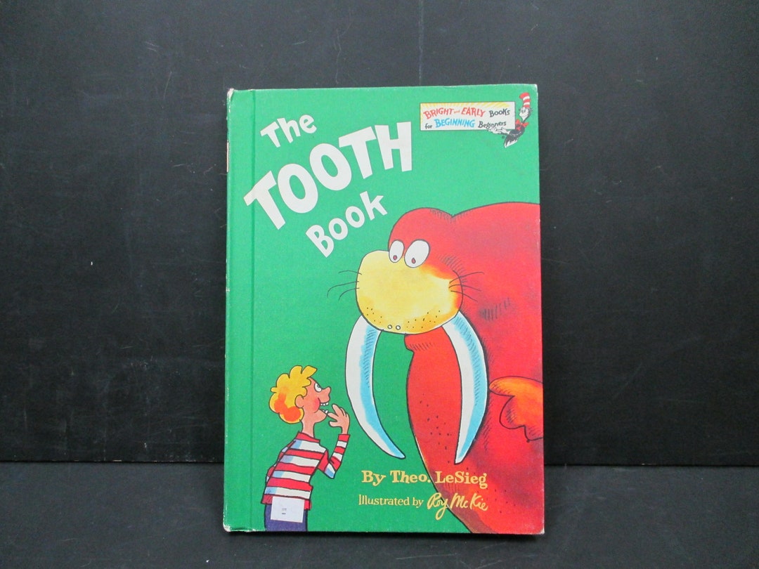 The Tooth Book, by Theo. Lesieg, Bright and Early Book for Beginning ...