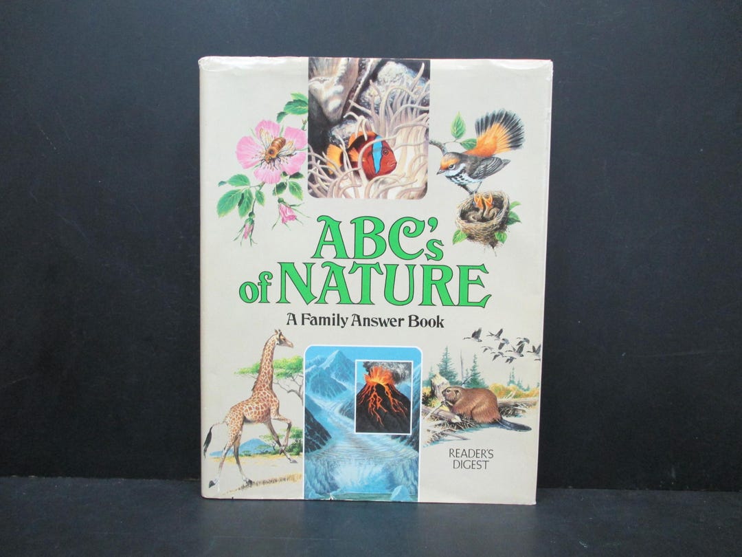 Abc's of Nature - A Family Answer Book From Reader's Digest, Copyright ...
