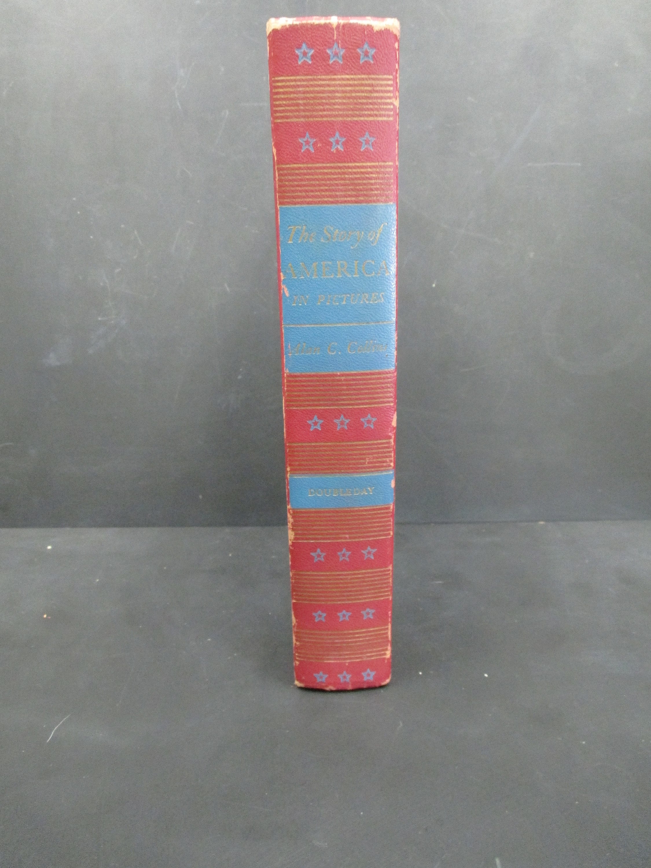 The Story of America in Pictures by Alan C. Collins New Revised Edition ...