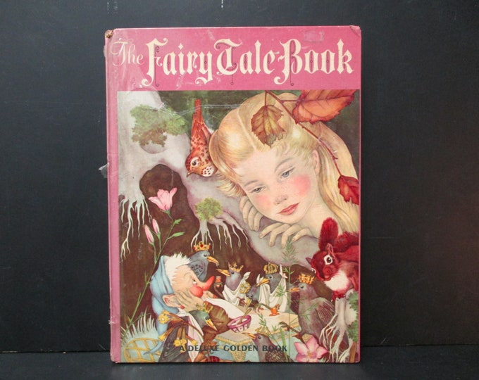 The Fairy Tale Book - A Deluxe Golden Book, Selections of 28 ...