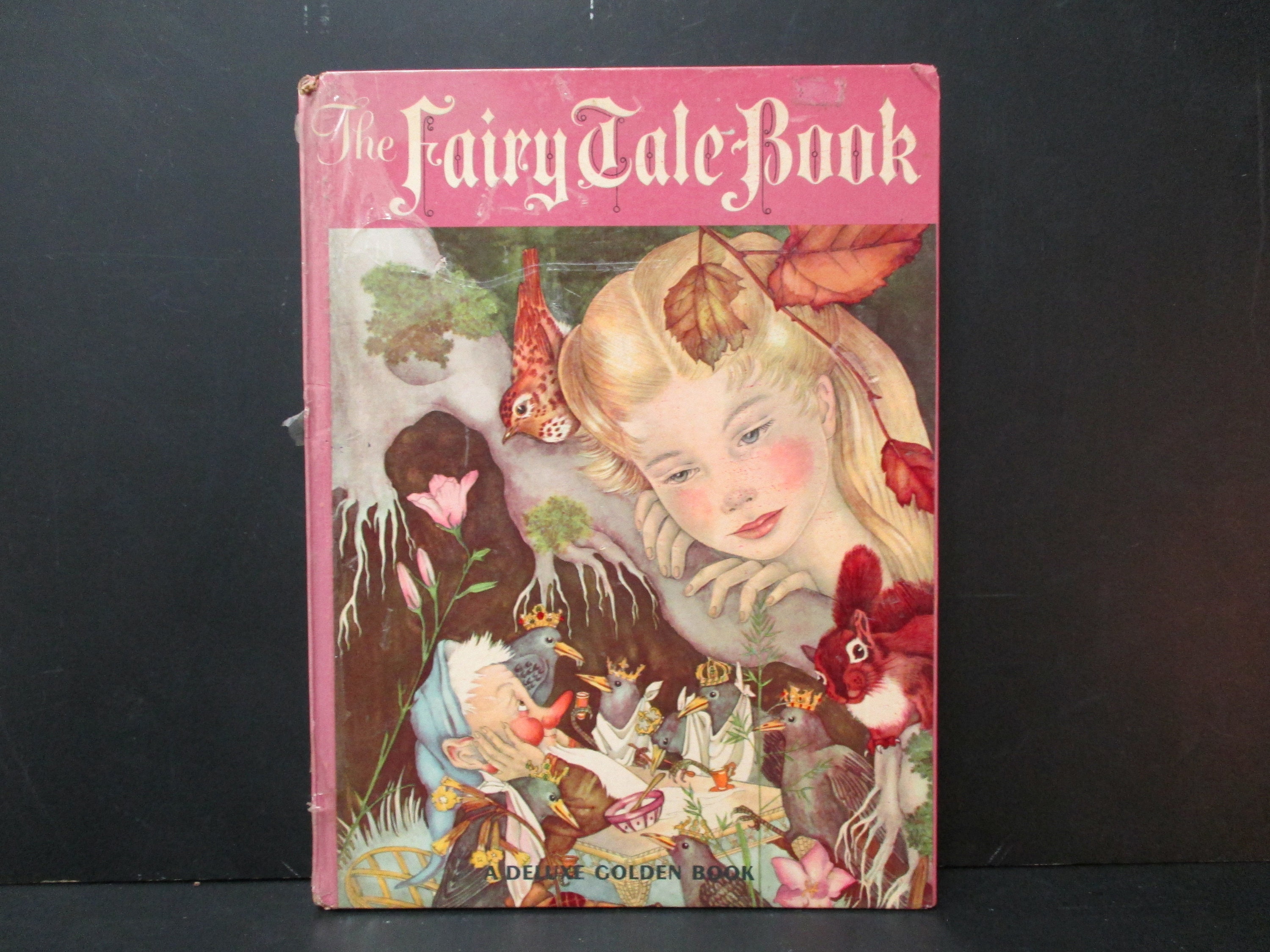 The Fairy Tale Book A Deluxe Golden Book, Selections of 28 Traditional ...