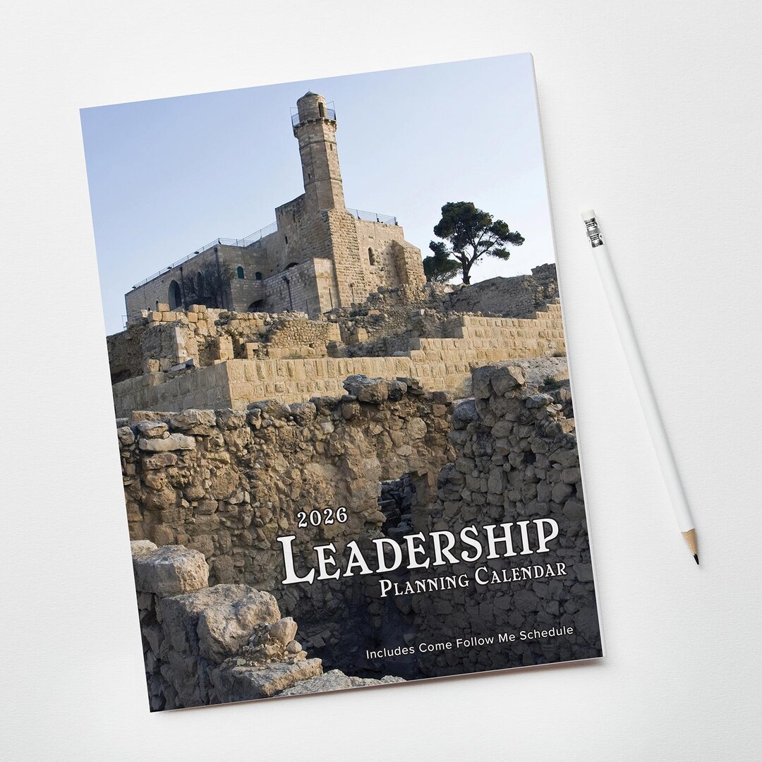 2026 Leadership Planner With Come Follow Me Schedule - for Leaders in ...