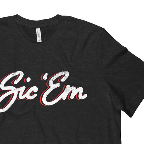 Sic 'em Script T Shirt | Etsy