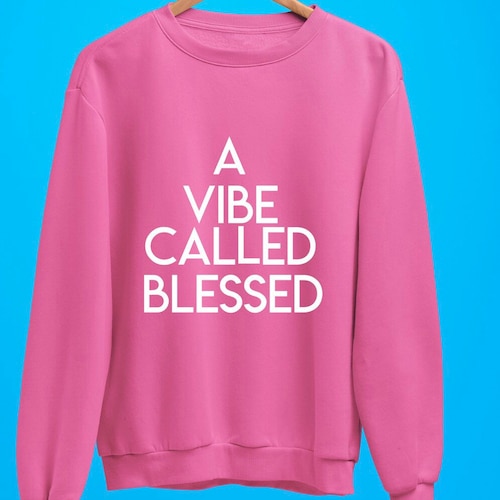A Vibe Called Blessed - Etsy