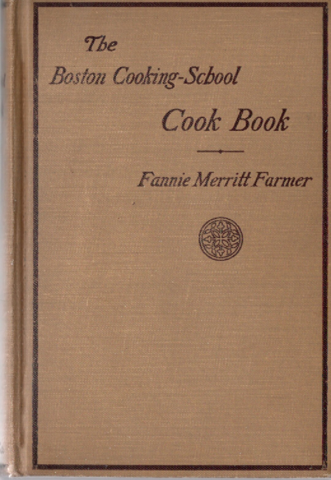 Boston Cooking School Cook Book by Fannie Merritt Farmer, Vintage ...
