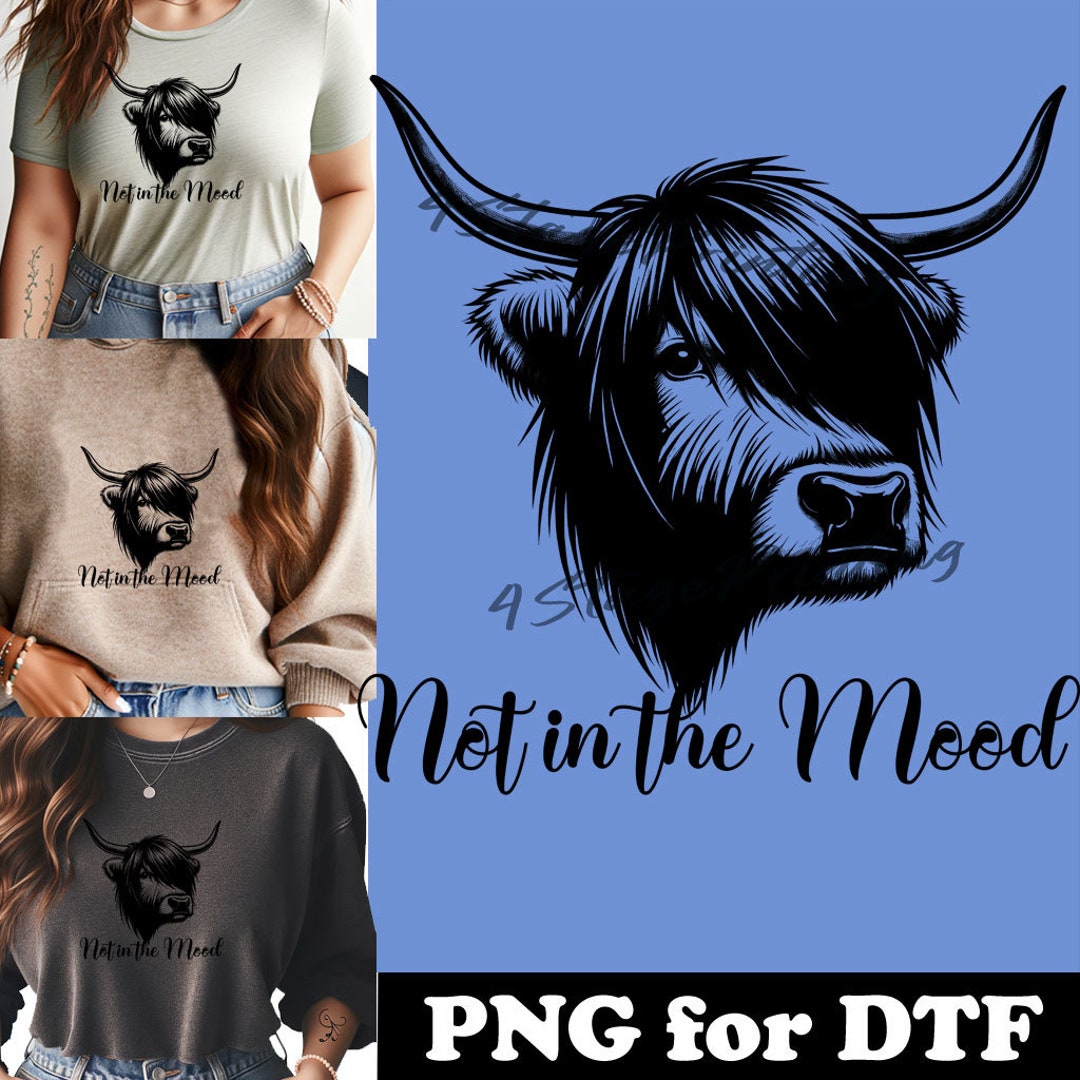 Highland Cow 'not in the Mood' PNG, Funny Cute Country Sublimation/dtf ...
