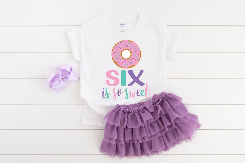 Six is so Sweet Donut Girls 6th Birthday Shirt 6th Birthday - Etsy