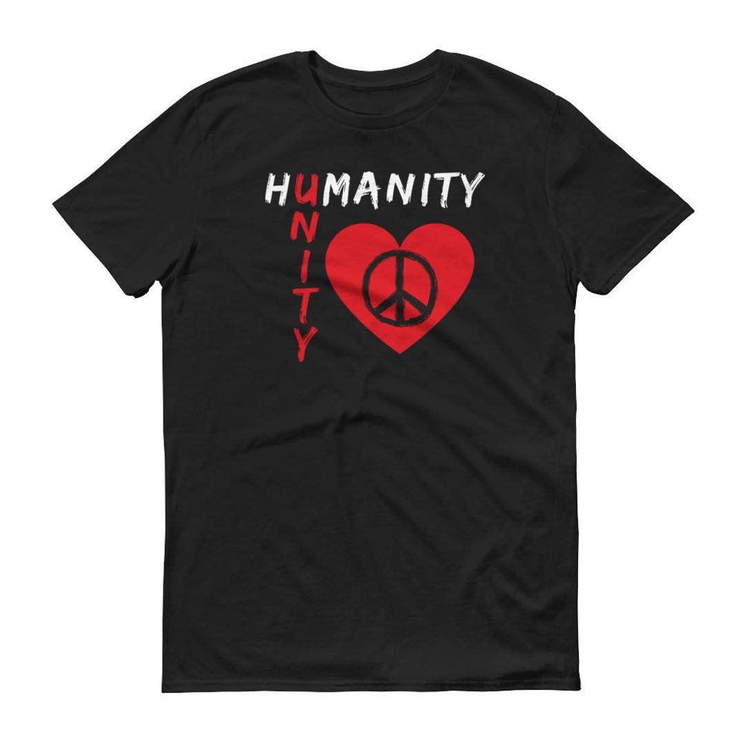 Humanity & Unity T-shirts All About Peace and Making the World a Better ...