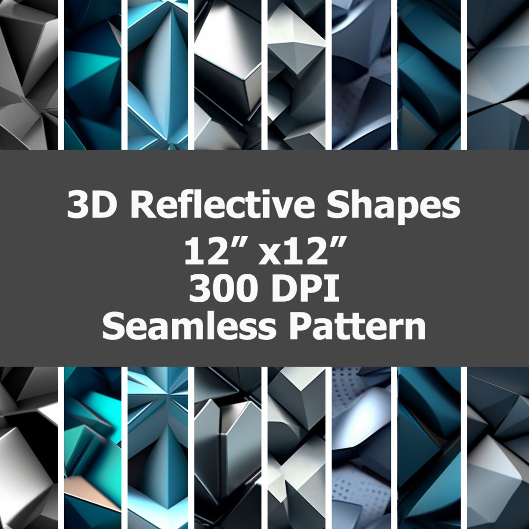 3D Reflective Shapes Pattern: Seamless Digital Paper (PNG) - Etsy