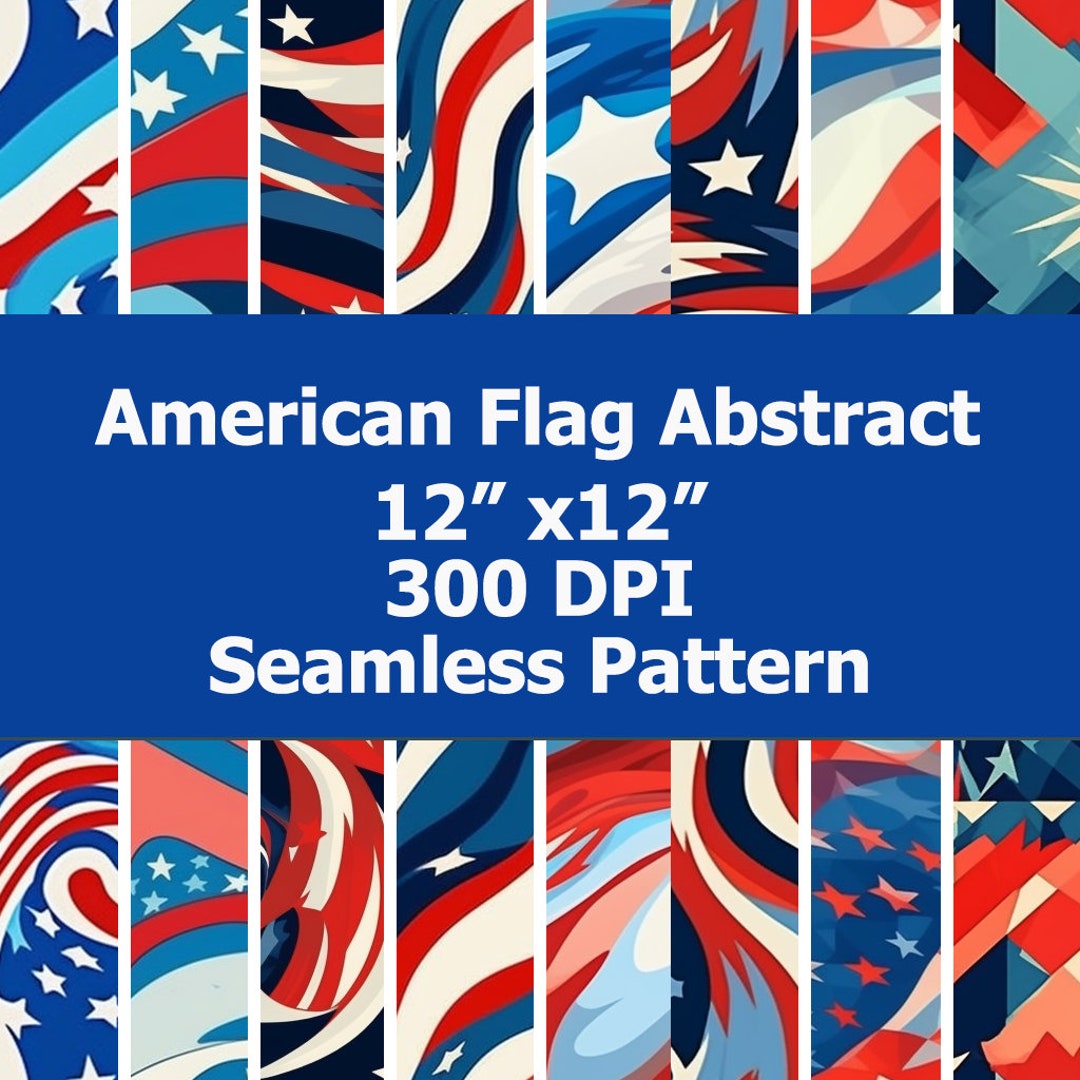 8 Seamless American Flag Abstract Patterns. American Flag Abstract ...