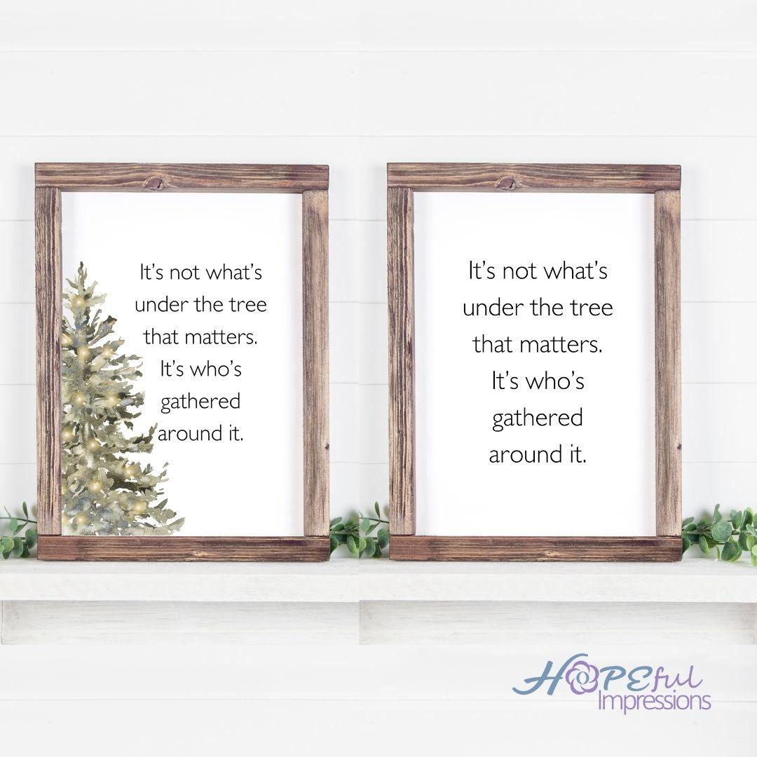 It's Now What's Under the Tree That Matters, It's Who's Gathered Around ...