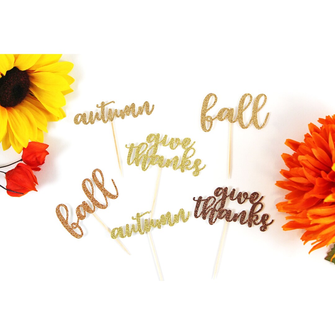 Autumn/fall/give Thanks/letter Cupcake Topper/fall Cupcake Topper ...