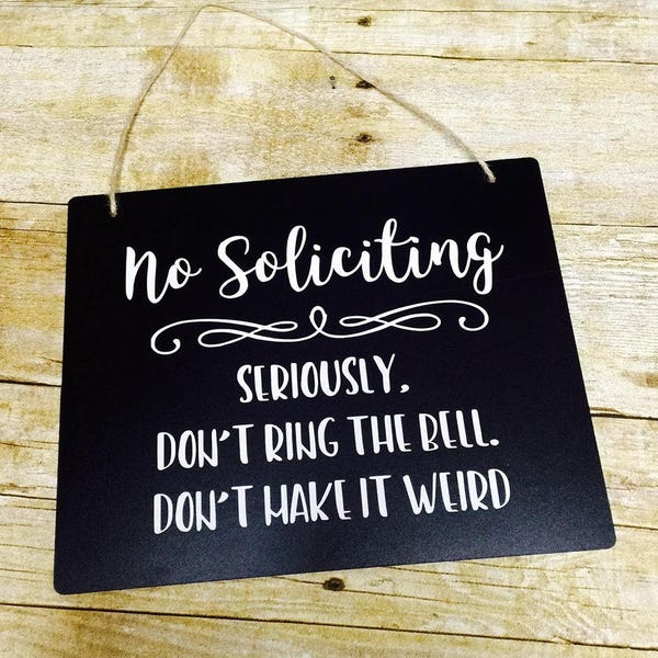 No Soliciting Signs Funny - Etsy