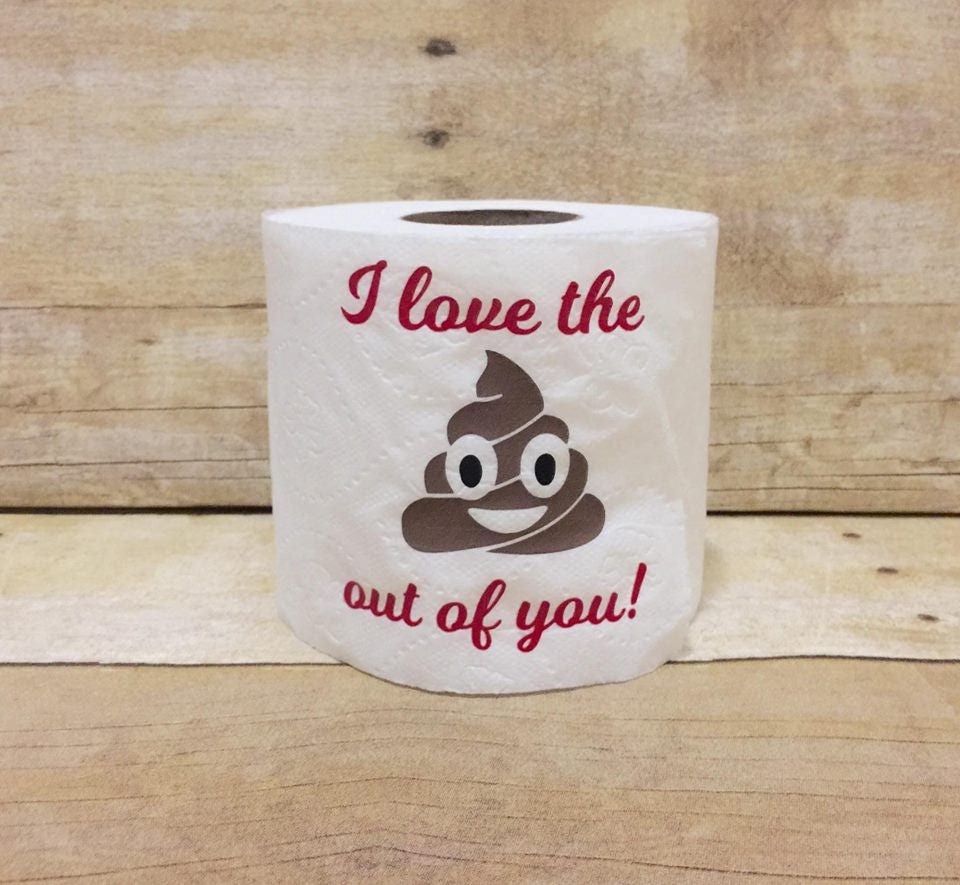 I Love the Poo Out of You Toilet Paper Funny Valentine Funny - Etsy