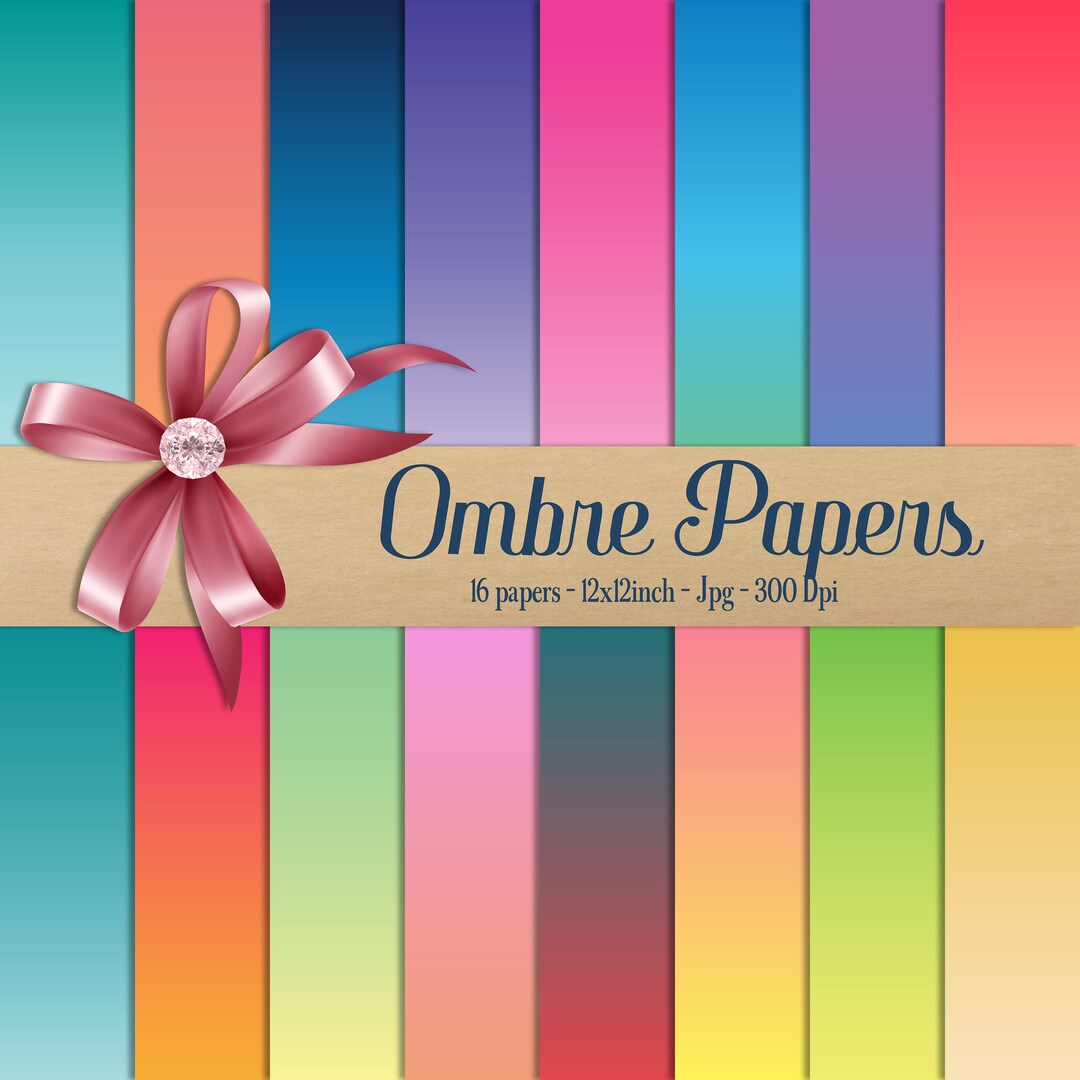 16 Ombre Papers,linear Gradient Papers,300 Dpi,instant Download ...