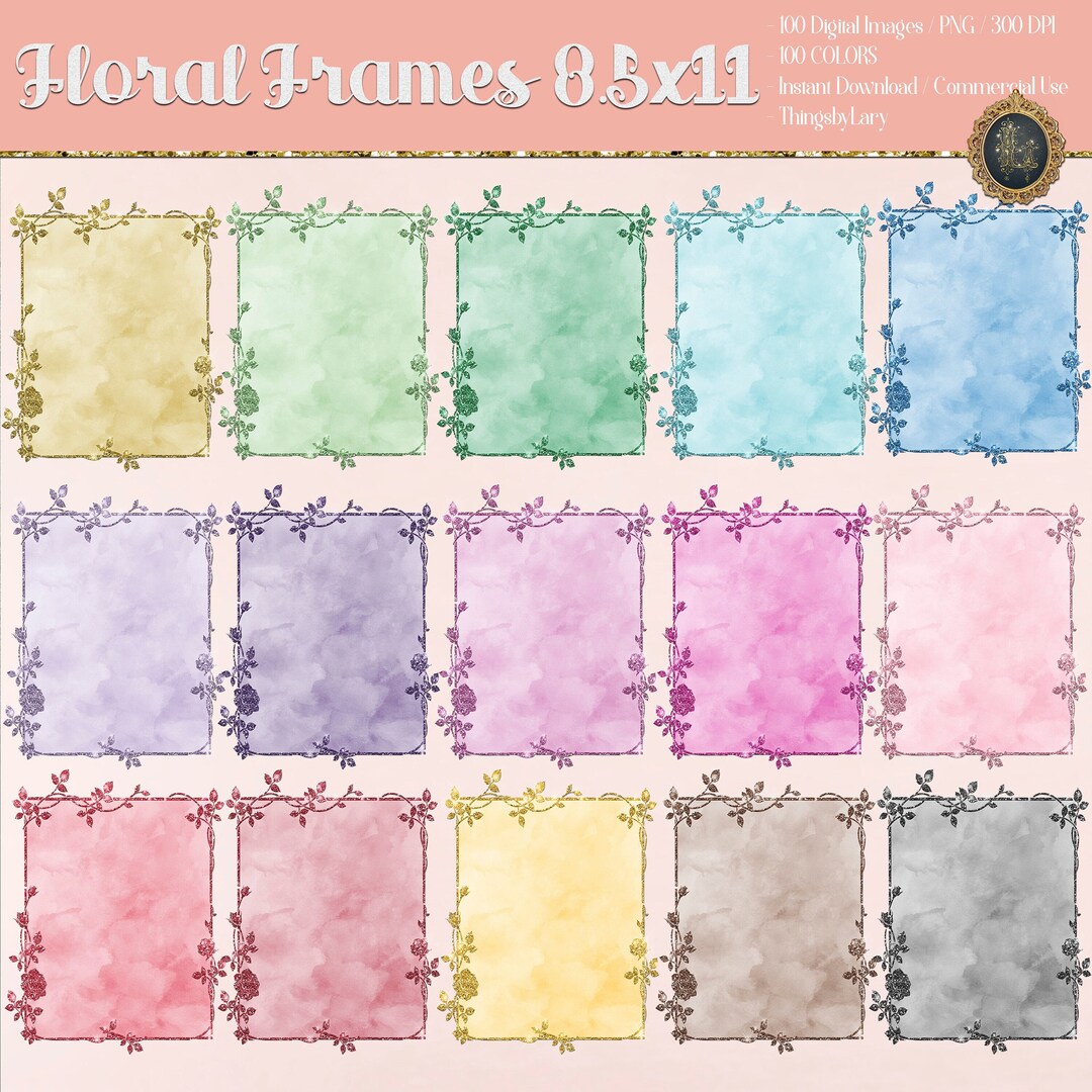 100 Glitter Watercolor Floral Frames 8.5x11 PNG Commercial Use ...