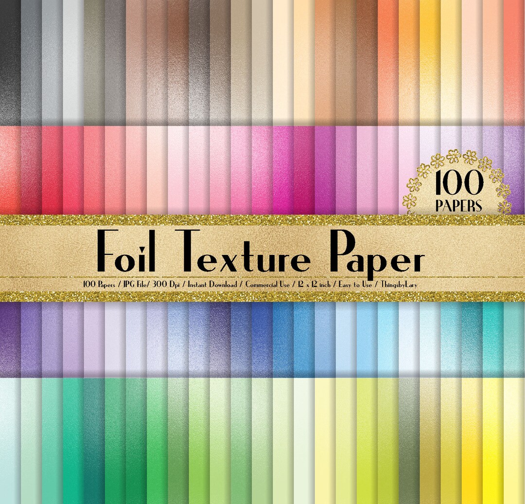 100 Foil Texture Papers in 12" X 12", 300 Dpi Planner Paper, Commercial ...