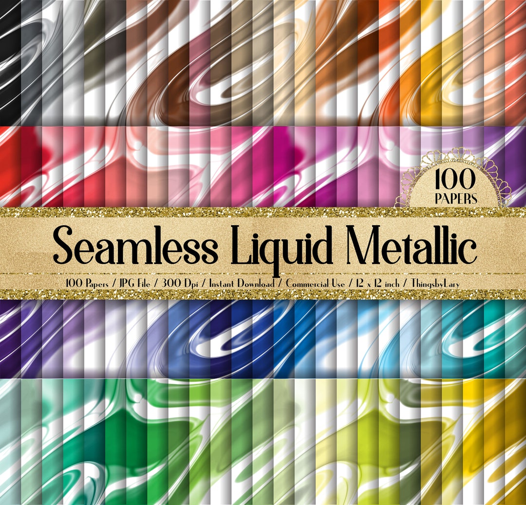 100 Seamless Liquid Metallic Digital Papers 12x12" 300 Dpi Commercial ...