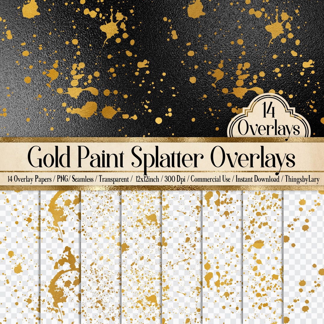 14 Seamless Gold Paint Splatter Overlay Images 300 Dpi Instant Download ...