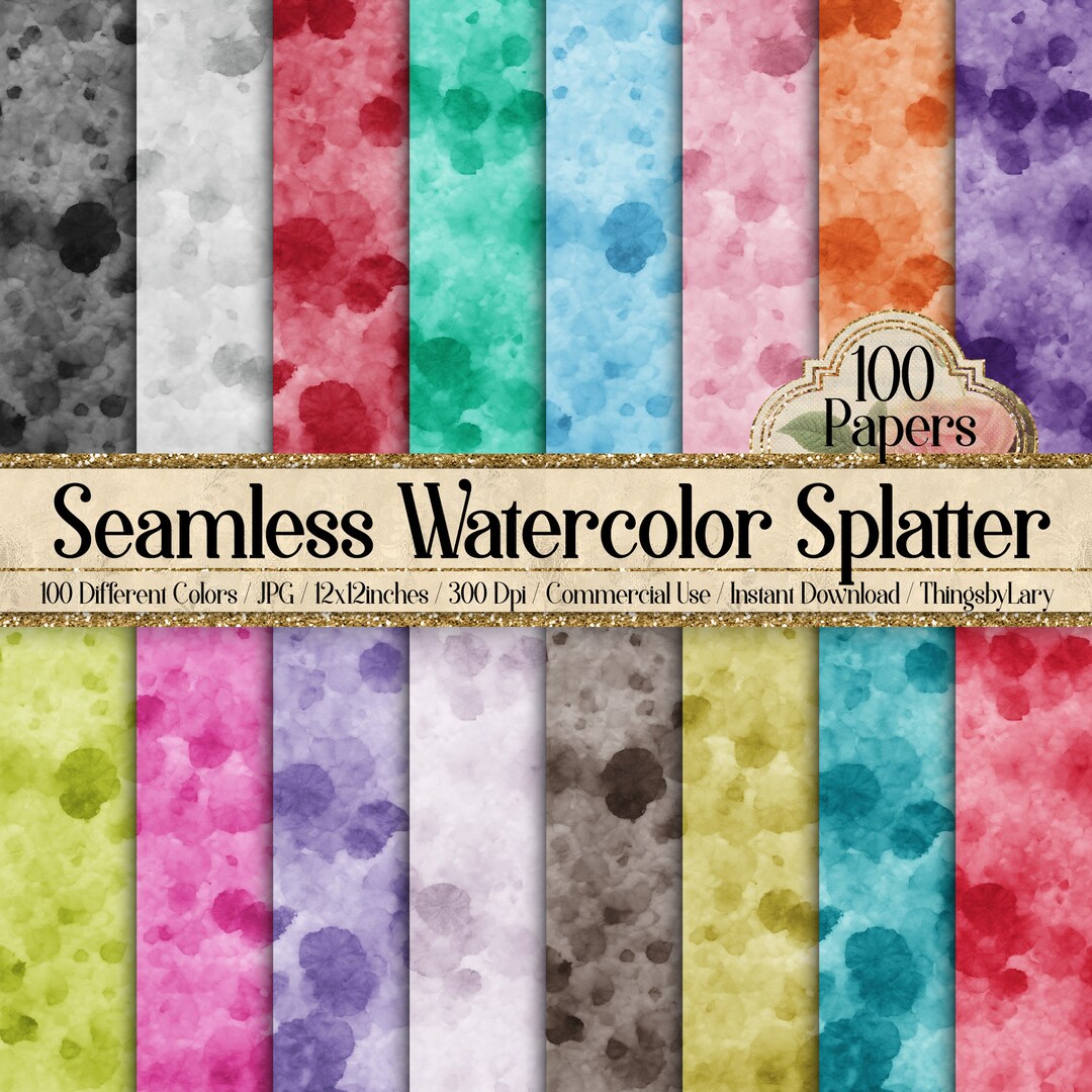 100 Seamless Watercolor Paint Splatter Digital Papers Commercial Use ...