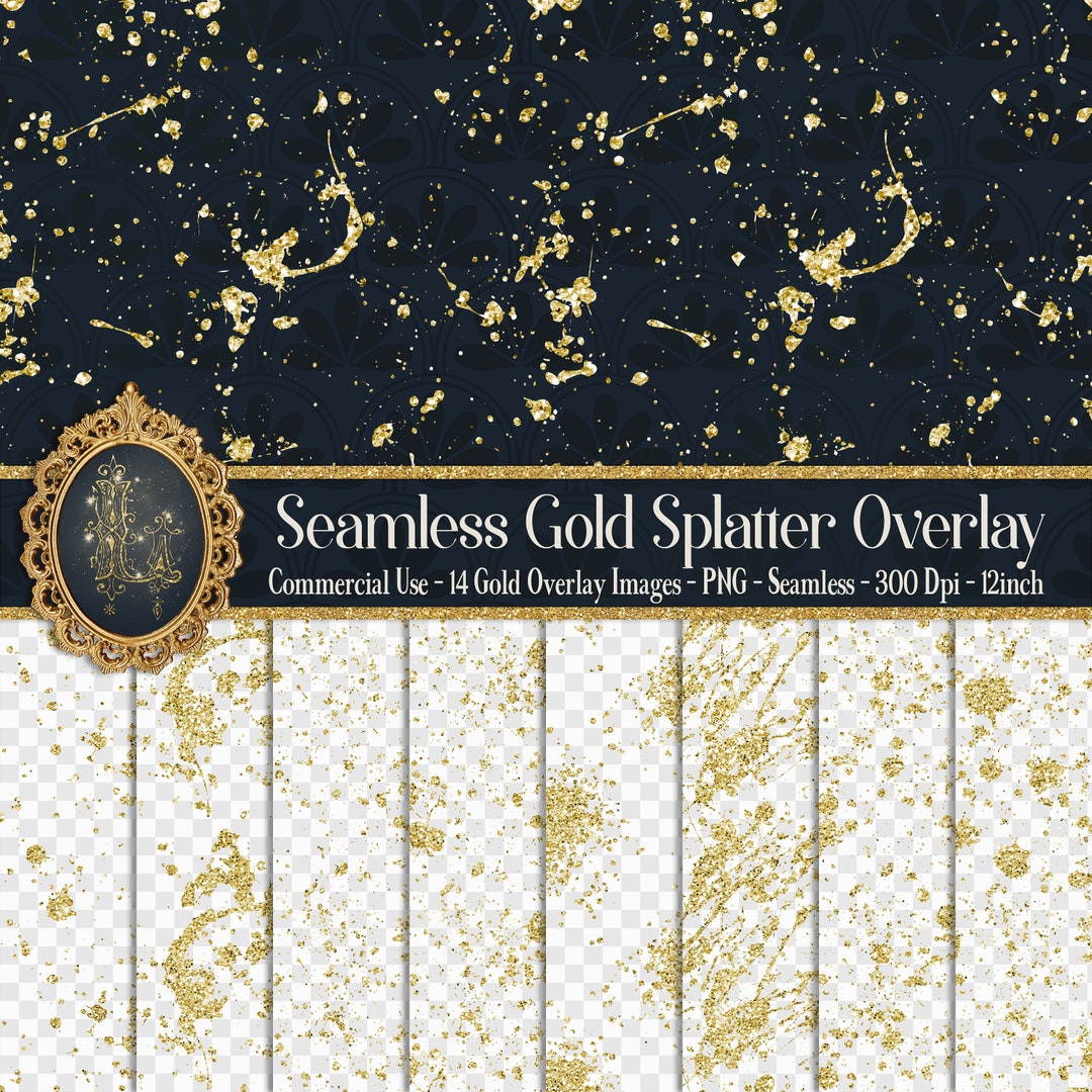 14 Seamless Gold Glitter Splatter Overlay Images 300 Dpi Instant ...