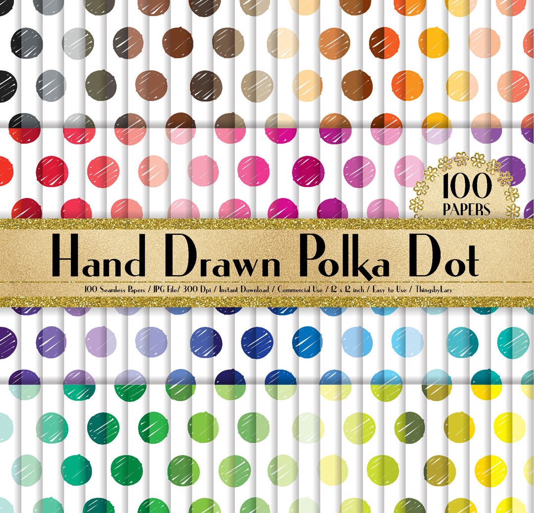 100 Seamless Hand Drawn Polka Dot Papers in 12" X 12", 300 Dpi Planner ...