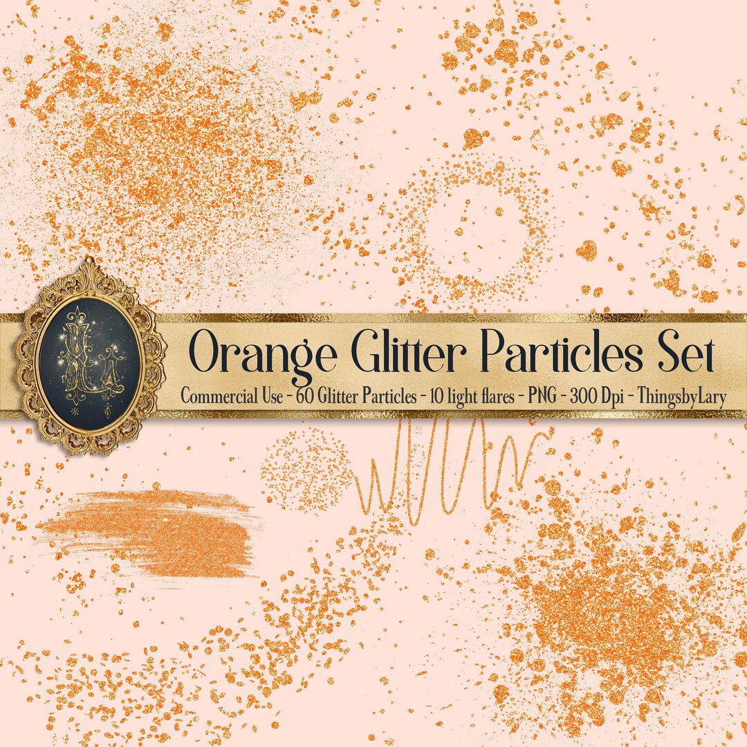 70 Orange Glitter Particles Set PNG Overlay Images Commercial Use Dusty ...