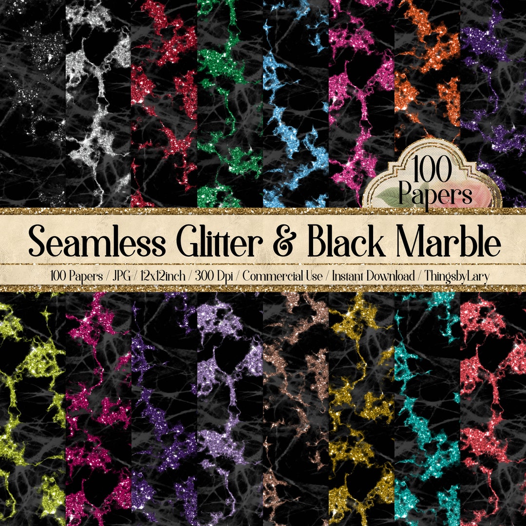 100 Seamless Glitter and Black Marble Digital Papers 12x12" 300 Dpi ...