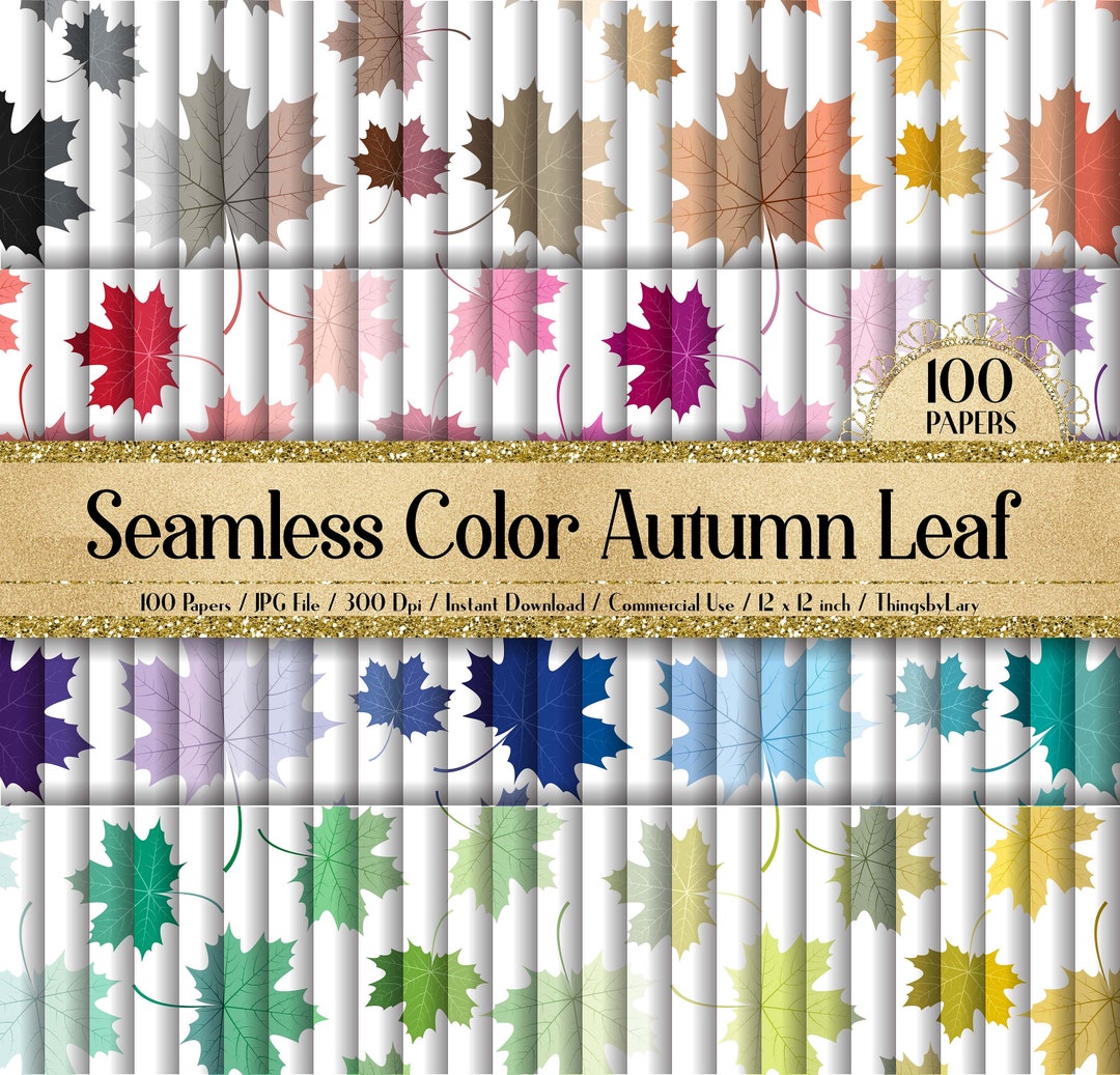 100 Seamless Color Autumn Leaf Digital Papers 12 Inch 300 Dpi ...
